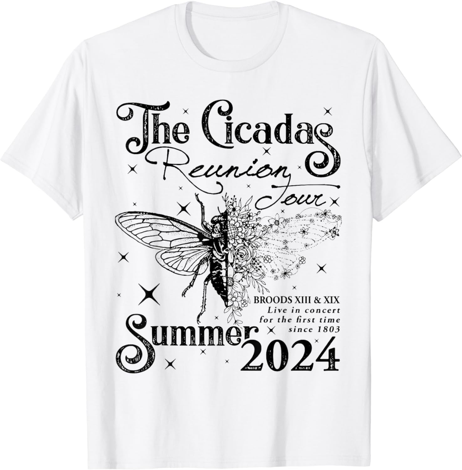The Cicadas Reunion Tour Summer 2024 Cicada Nature Lover T-Shirt ...