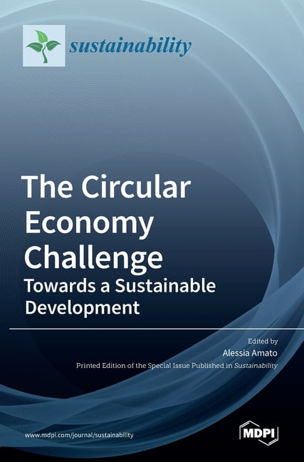 The Circular Economy Challenge (Hardcover) - Walmart.com