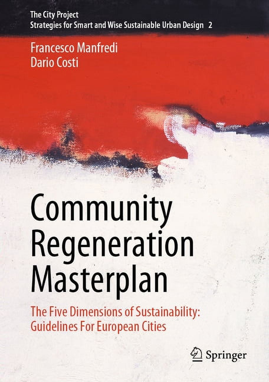 The City Project Community Regeneration Masterplan: The Five Dimensions ...