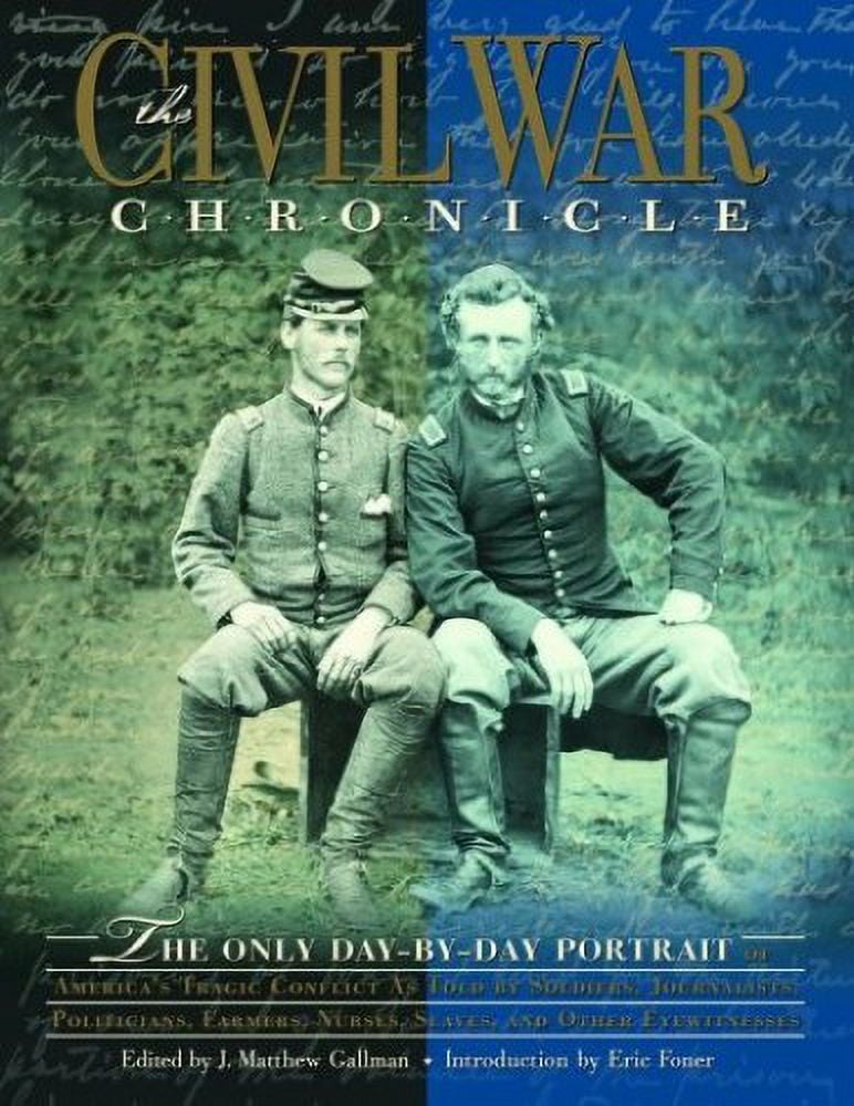 Pre-Owned The Civil War Chronicle: The Only Day-By-Day Portrait of ...