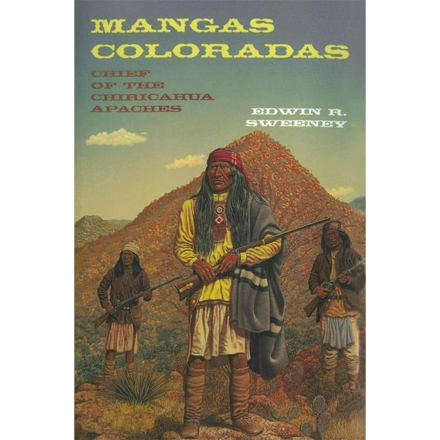 The Civilization of the American Indian Series: Mangas Coloradas ...
