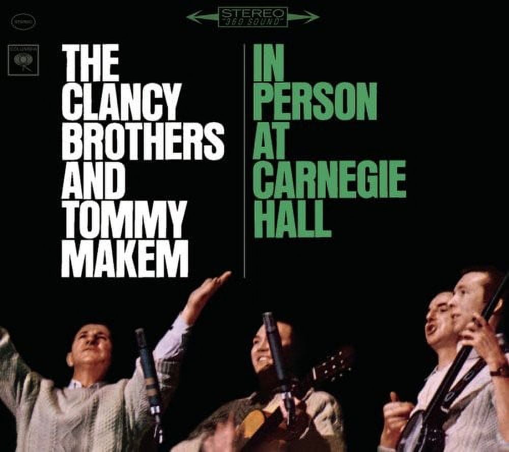 The Clancy Brothers - In Person At Carnegie Hall: The Complete 1963 ...