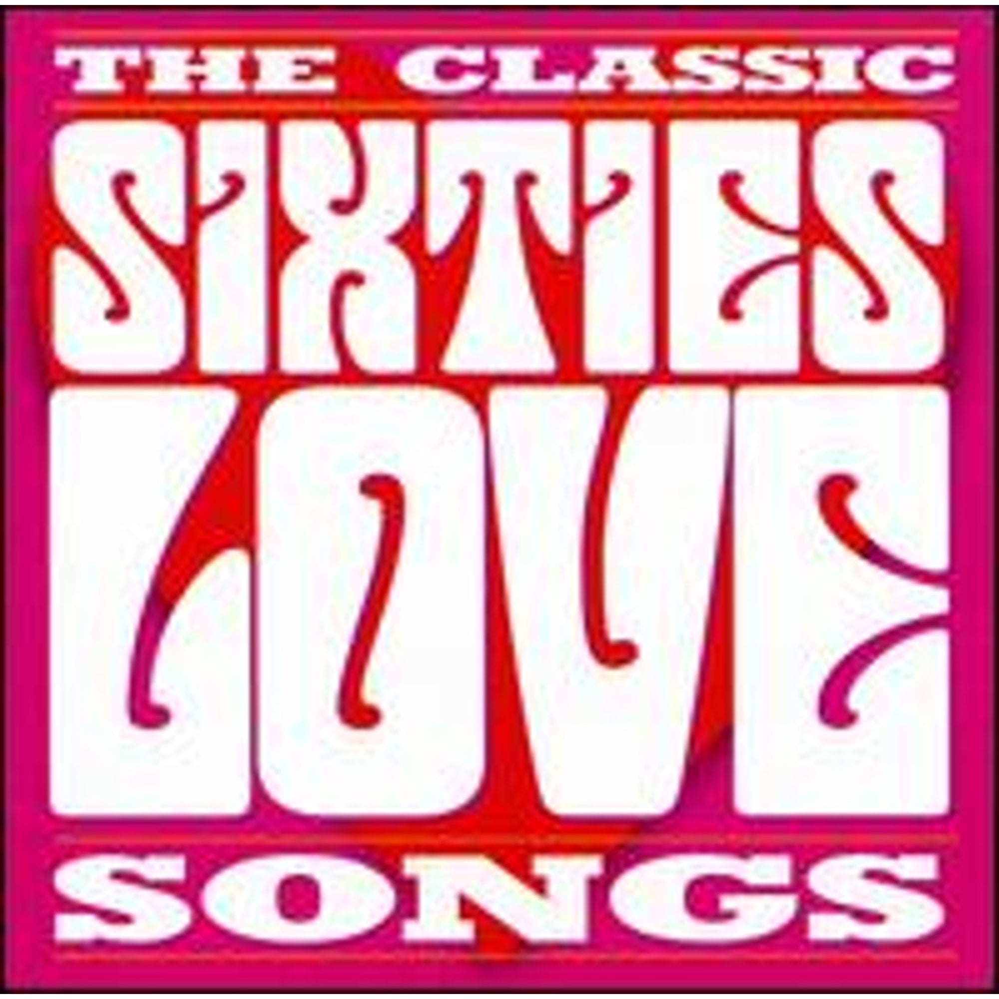 The Classic Sixties Collection: Love Songs (CD) by Various Artists ...