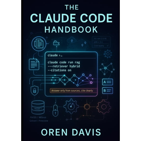 The Claude Code Handbook: Designing scalable RAG pipelines with LangChain, FAISS, Pinecone, and ...