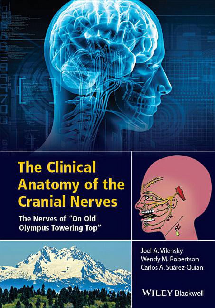 The Clinical Anatomy of the Cranial Nerves (Hardcover) - Walmart.com