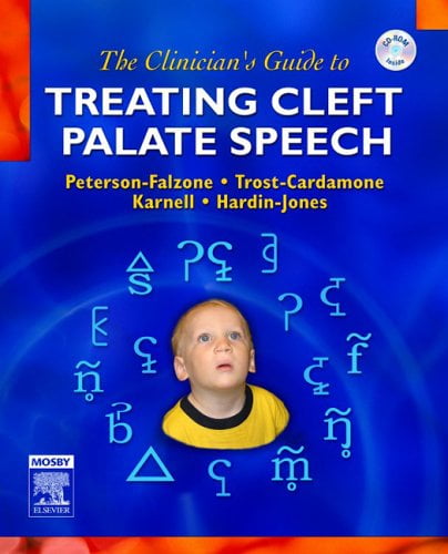 Pre-Owned The Clinician's Guide to Treating Cleft Palate Speech [With ...