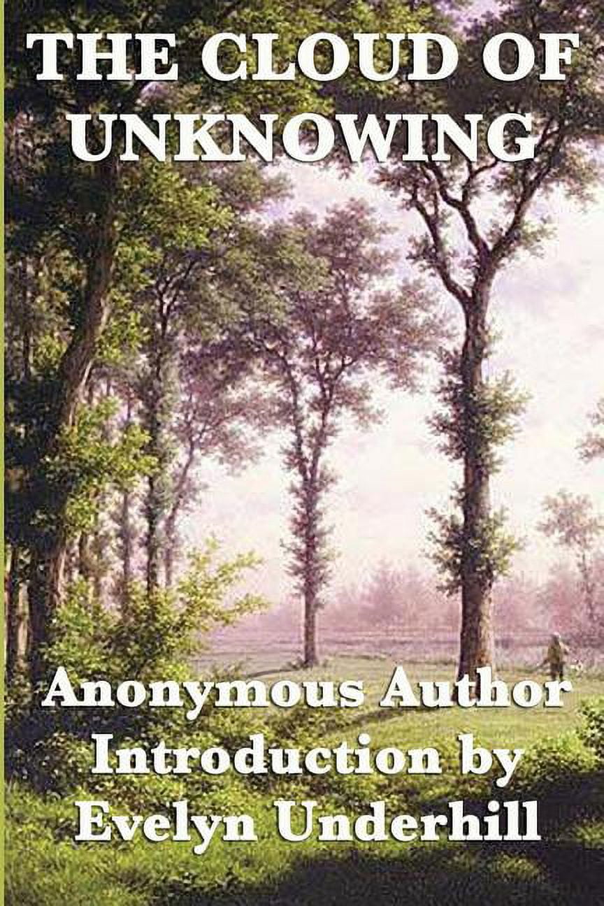 The Cloud of Unknowing: A Classic Work of Christian Mysticism with an ...