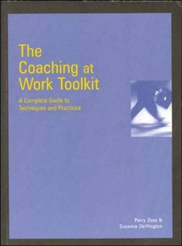 Pre-Owned The Coaching at Work Toolkit: A Complete Guide to Techniques ...
