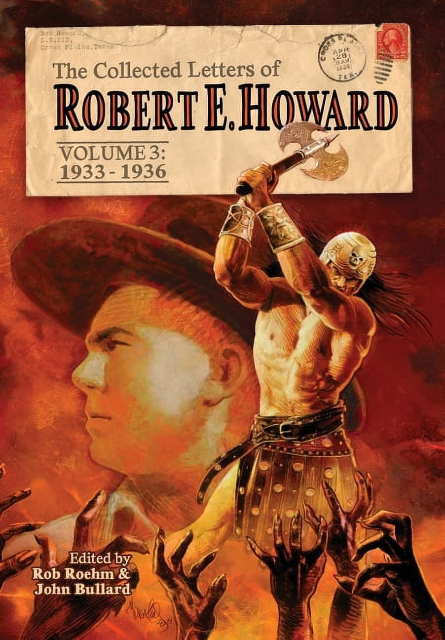 The Collected Letters of Robert E. Howar The Collected Letters of ...