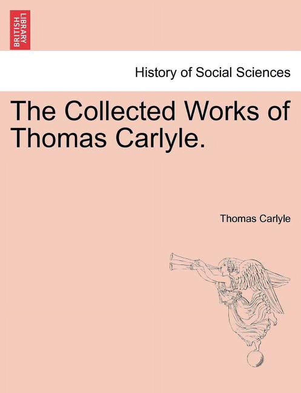 The Collected Works of Thomas Carlyle. (Paperback) - Walmart Business ...