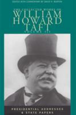 Pre-Owned The Collected Works of William Howard Taft, Volume III ...