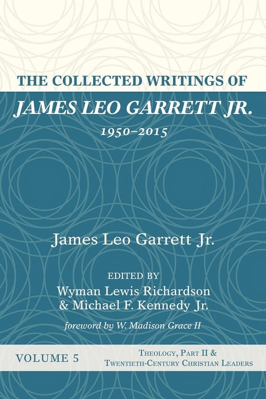 James Leo Garrett Books - Walmart.com