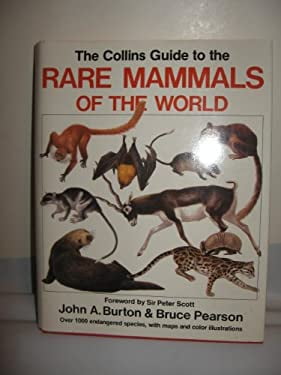 Pre-Owned The Collins Guide to the Rare Mammals of the World (Hardcover ...