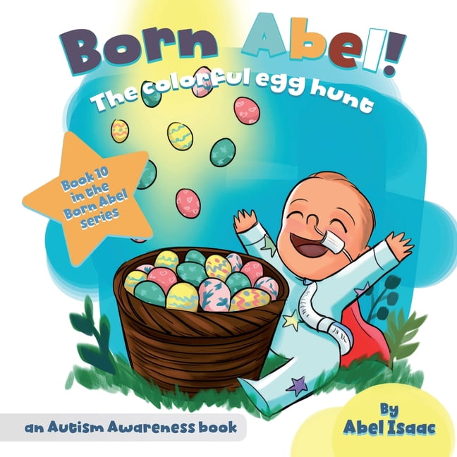The Colorful Egg Hunt: An Autism Awareness Book, (Paperback) - Walmart.com