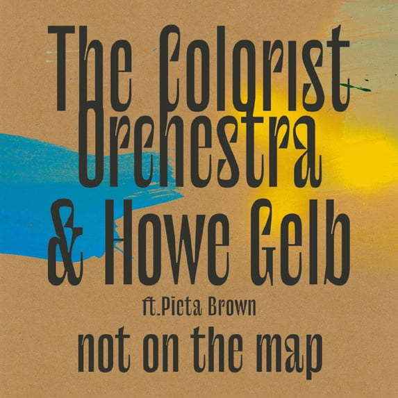 The Colorist Orchestra & Howe Gelb - Not On The Map [VINYL LP ...