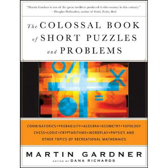 The Colossal Book of Short Puzzles and Problems (Hardcover) - Walmart.com