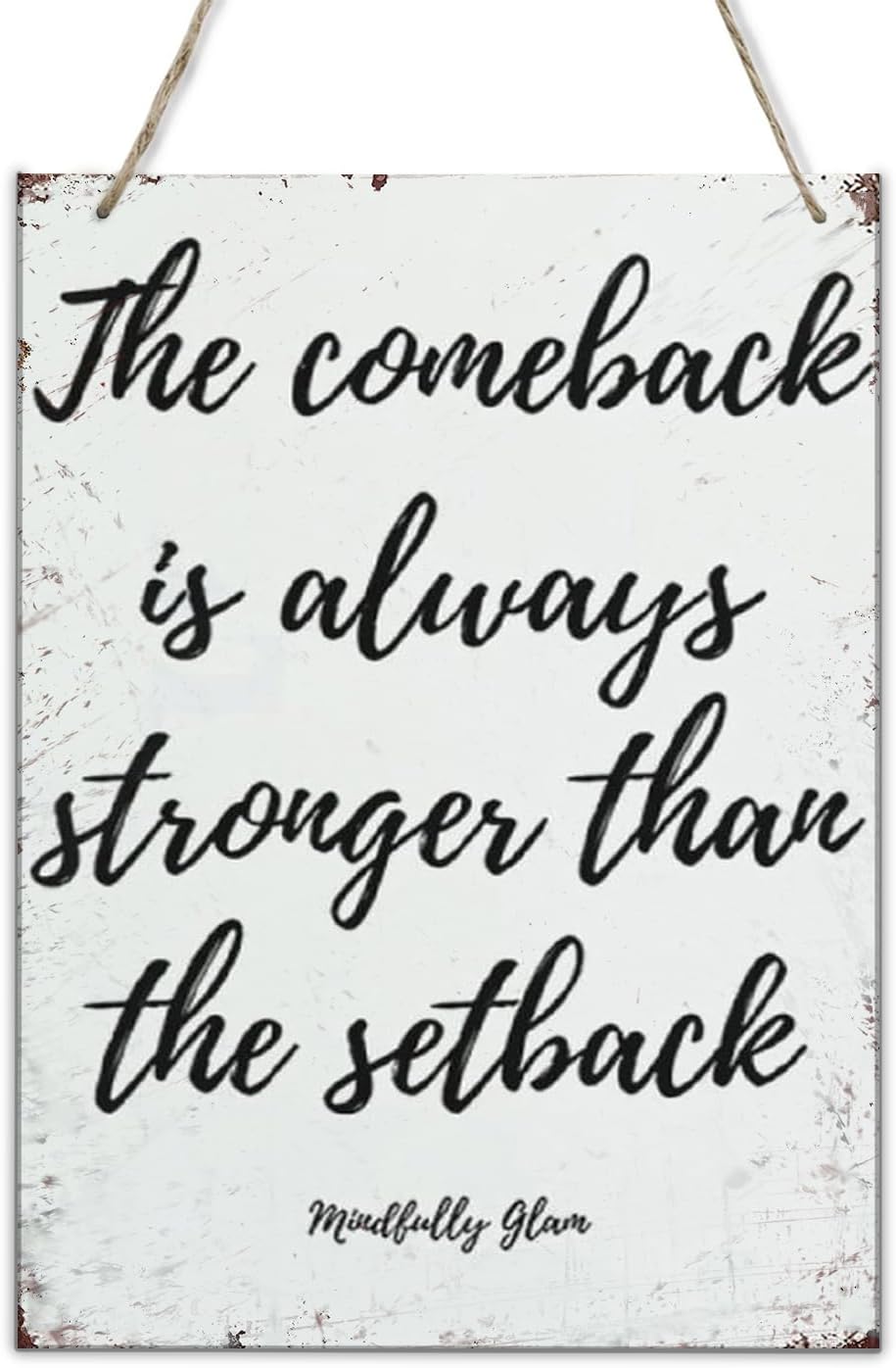 The Comeback Is Always Stronger Than The Setback Wood Sign Wall Hanging ...