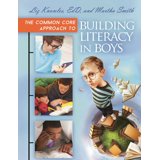 The Common Core Approach to Building Literacy in Boys, (Paperback ...