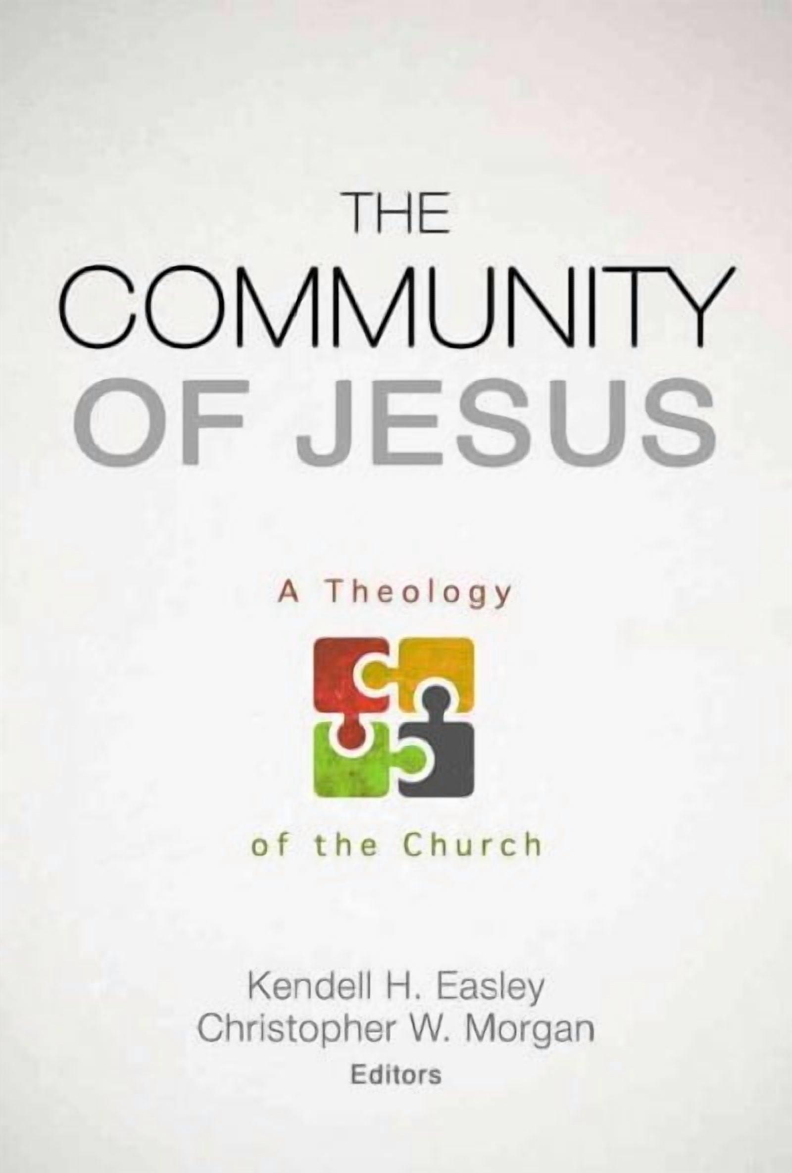 The Community of Jesus : A Theology of the Church (Paperback) - Walmart ...