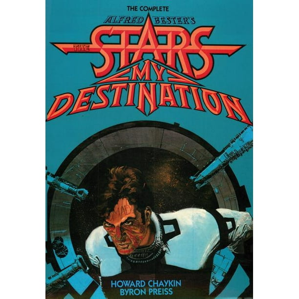 The Complete Alfred Bester's Stars My Destination - Walmart.com