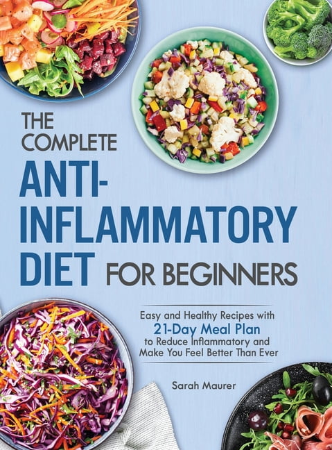 The Complete Anti-Inflammatory Diet for Beginners: Easy and Healthy ...