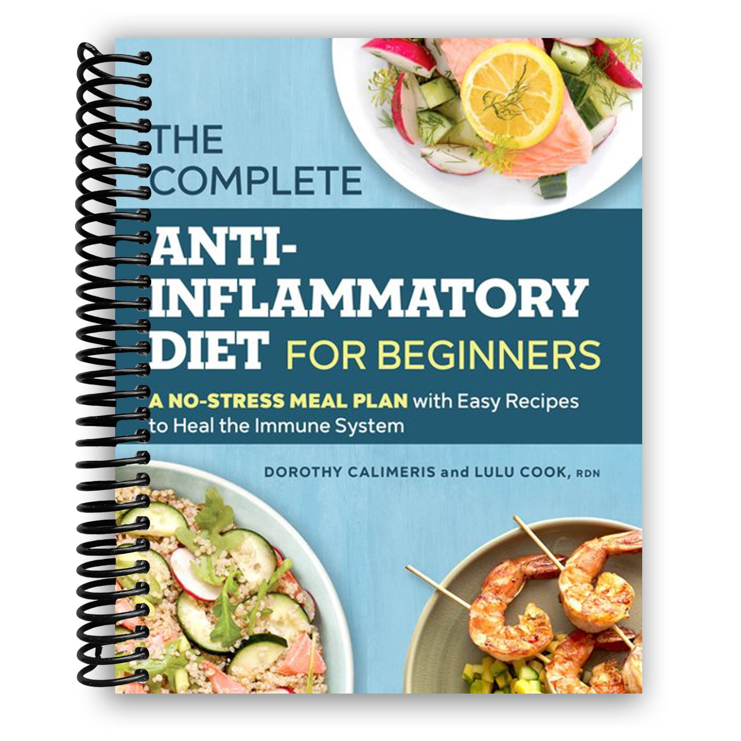 The Complete Anti-Inflammatory Diet for Beginners (Spiral-Bound) - Walmart.com