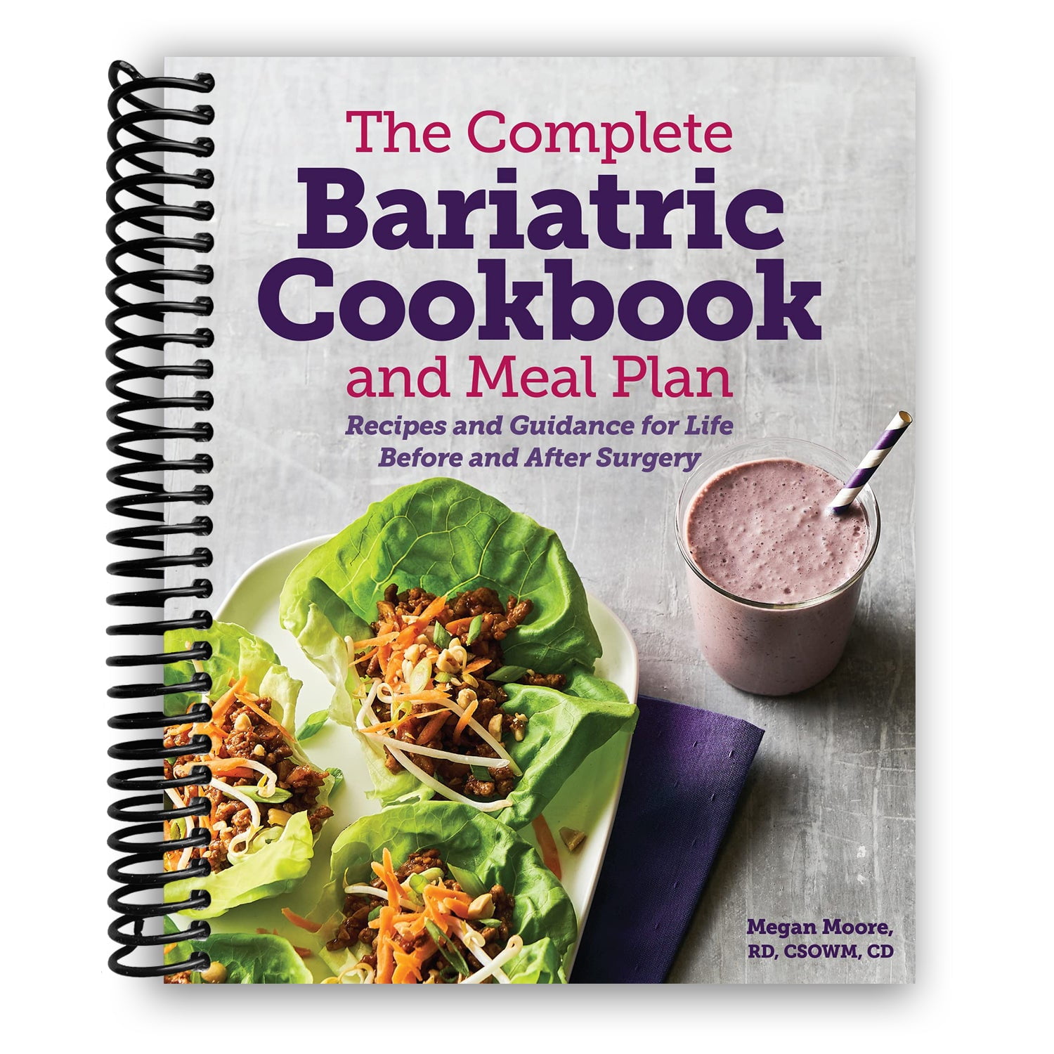 The Complete Bariatric Cookbook and Meal Plan: Recipes and Guidance for ...