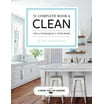 The Organically Clean Home : 150 Everyday Organic Cleaning Products You ...