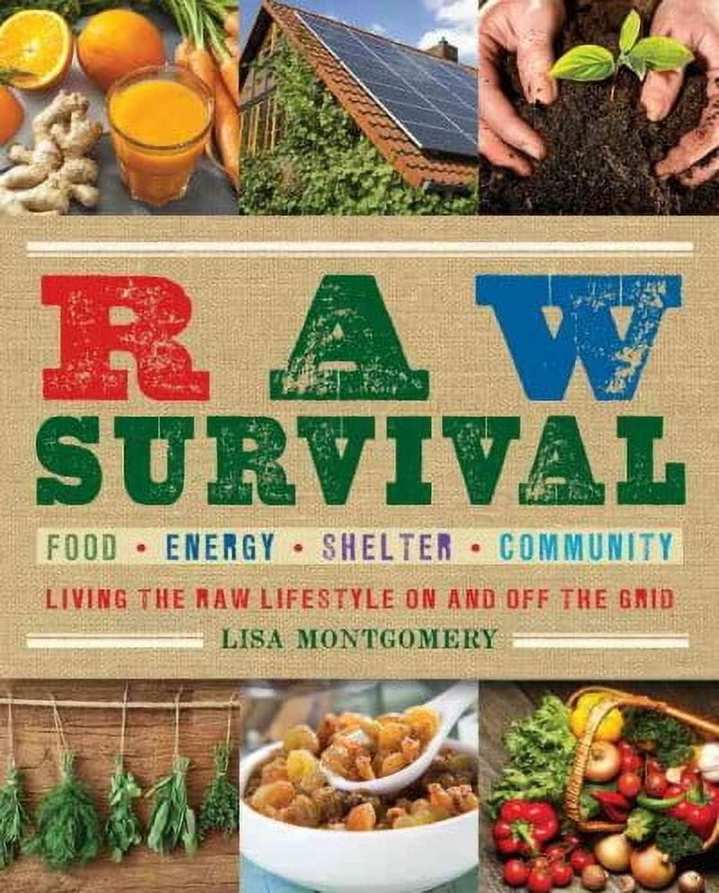 The Complete Book of Raw Food Series: Raw Survival : Living the Raw ...