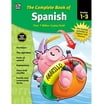 Thinking Kids The Complete Book of Spanish Workbook (416) Grade 1-3 ...