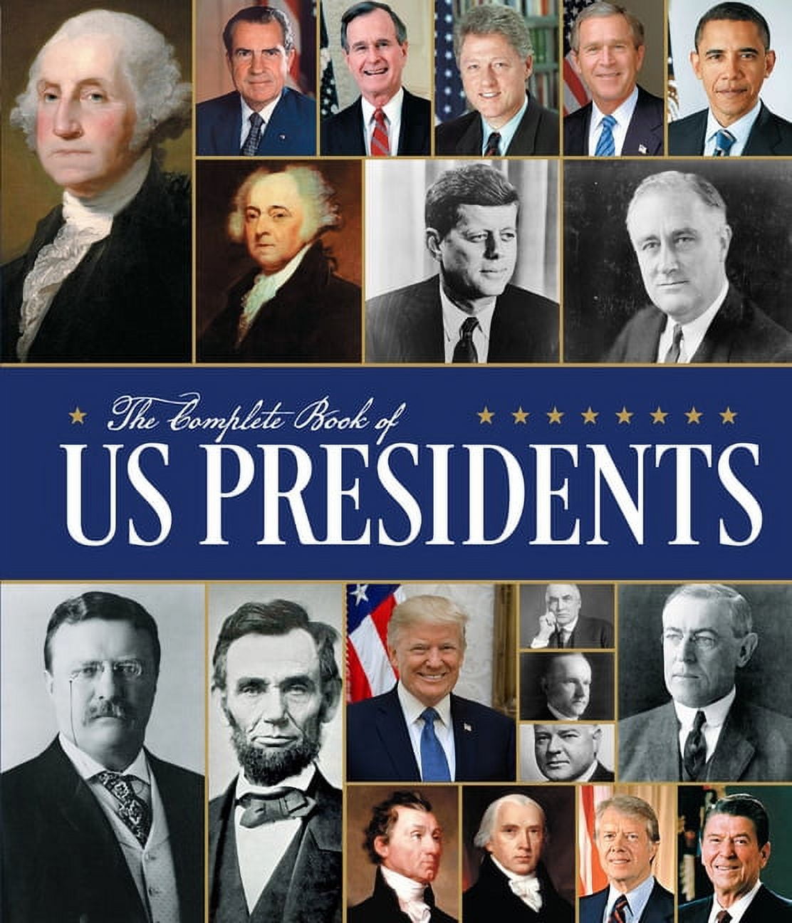 The Complete Book of US Presidents: Third Edition (Hardcover) by Bill ...