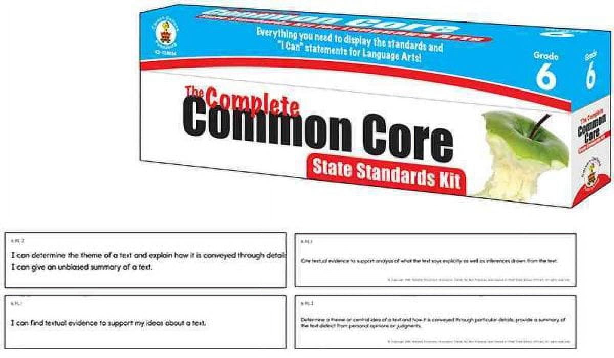 The Complete Common Core State Standards Kit for Language Arts, Grade 6 ...