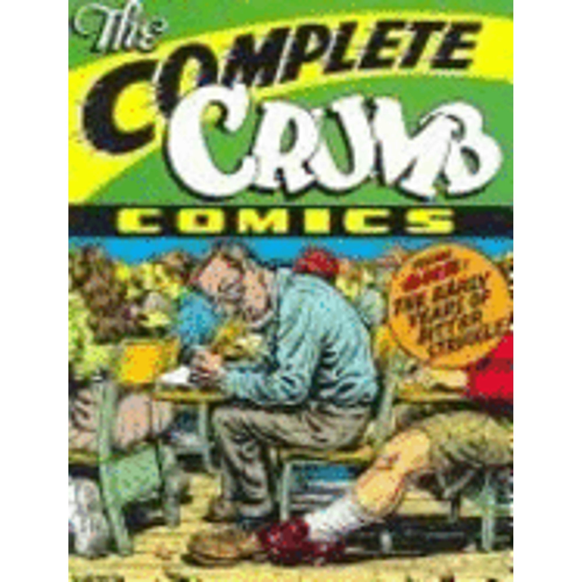 Pre-Owned The Complete Crumb Comics: The Early Years of Bitter Struggle ...