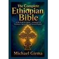 The Complete Ethiopian Bible: All 88 Books in English Including Lost ...