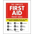 The Complete First Aid Pocket Guide: Step-by-Step Treatment for All of ...