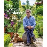 Monty Don, Gardening Book, The Complete Gardener, Practical Guide ...