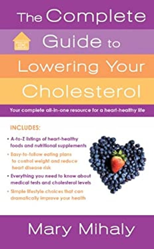 Pre-Owned The Complete Guide to Lowering Your Cholesterol: Your ...
