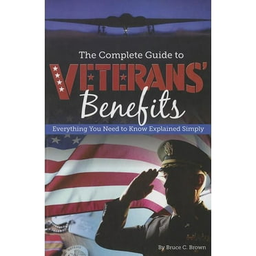 Federal Benefits for Veterans, Dependents and Survivors: 2019 Edition ...