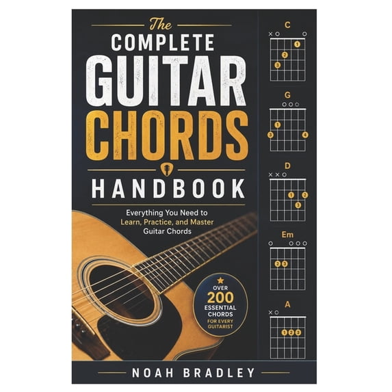 The Complete Guitar Chords Handbook: Everything You Need to Learn ...