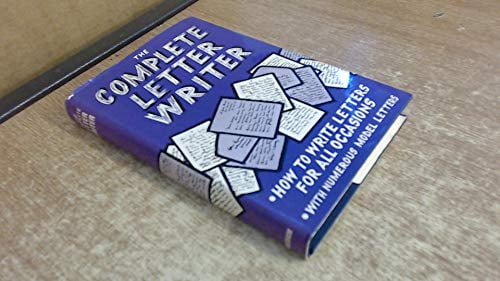 Pre-Owned The Complete Letter Writer: How to Write Letters for All ...