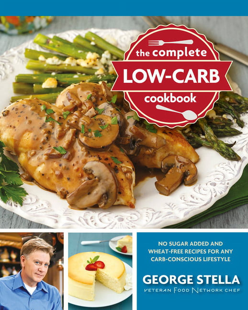 The Complete Low-Carb Cookbook - Walmart.com