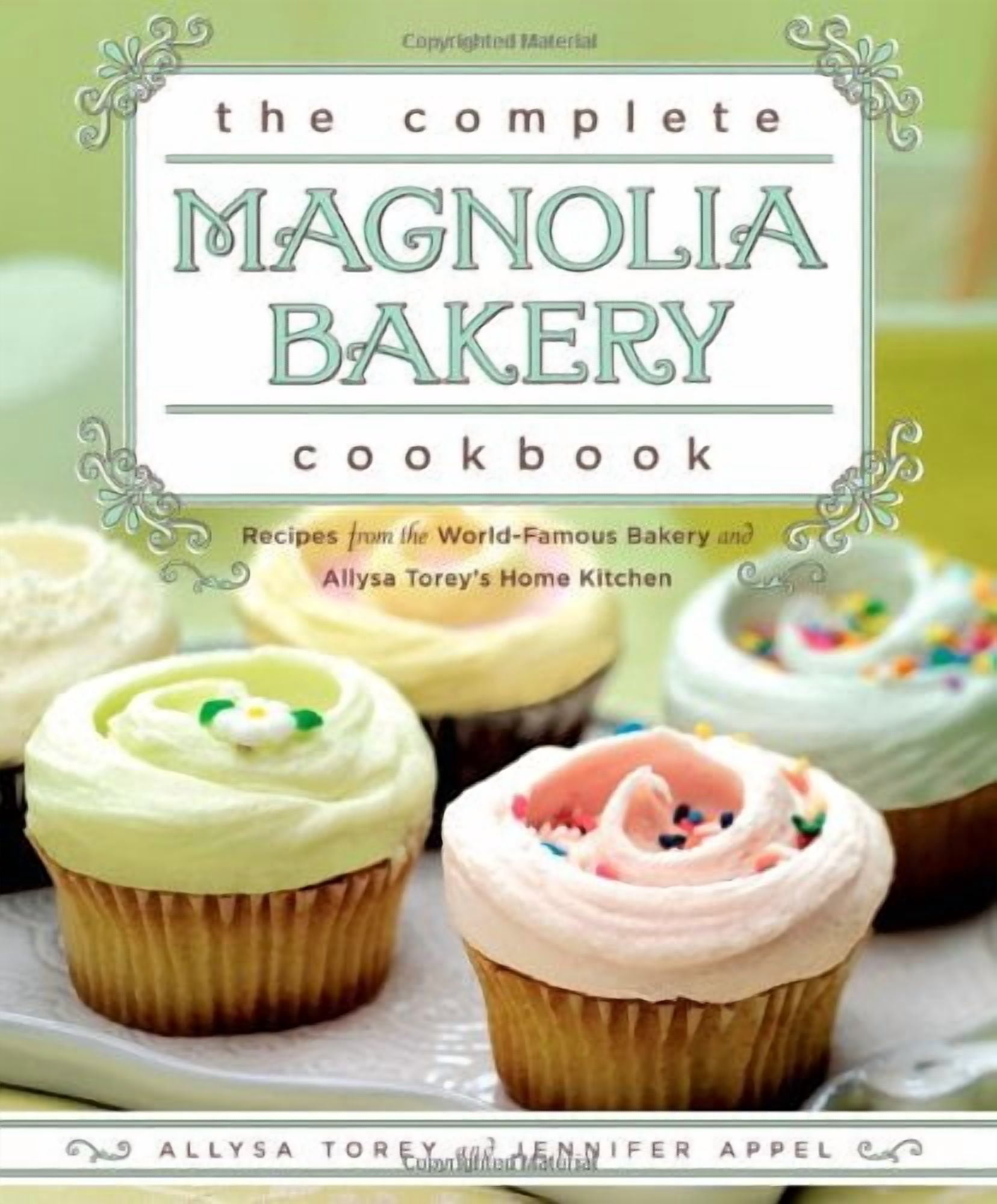 Magnolia Bakery Complete Cookbook: Cupcake & Cake Baking Recipes from ...