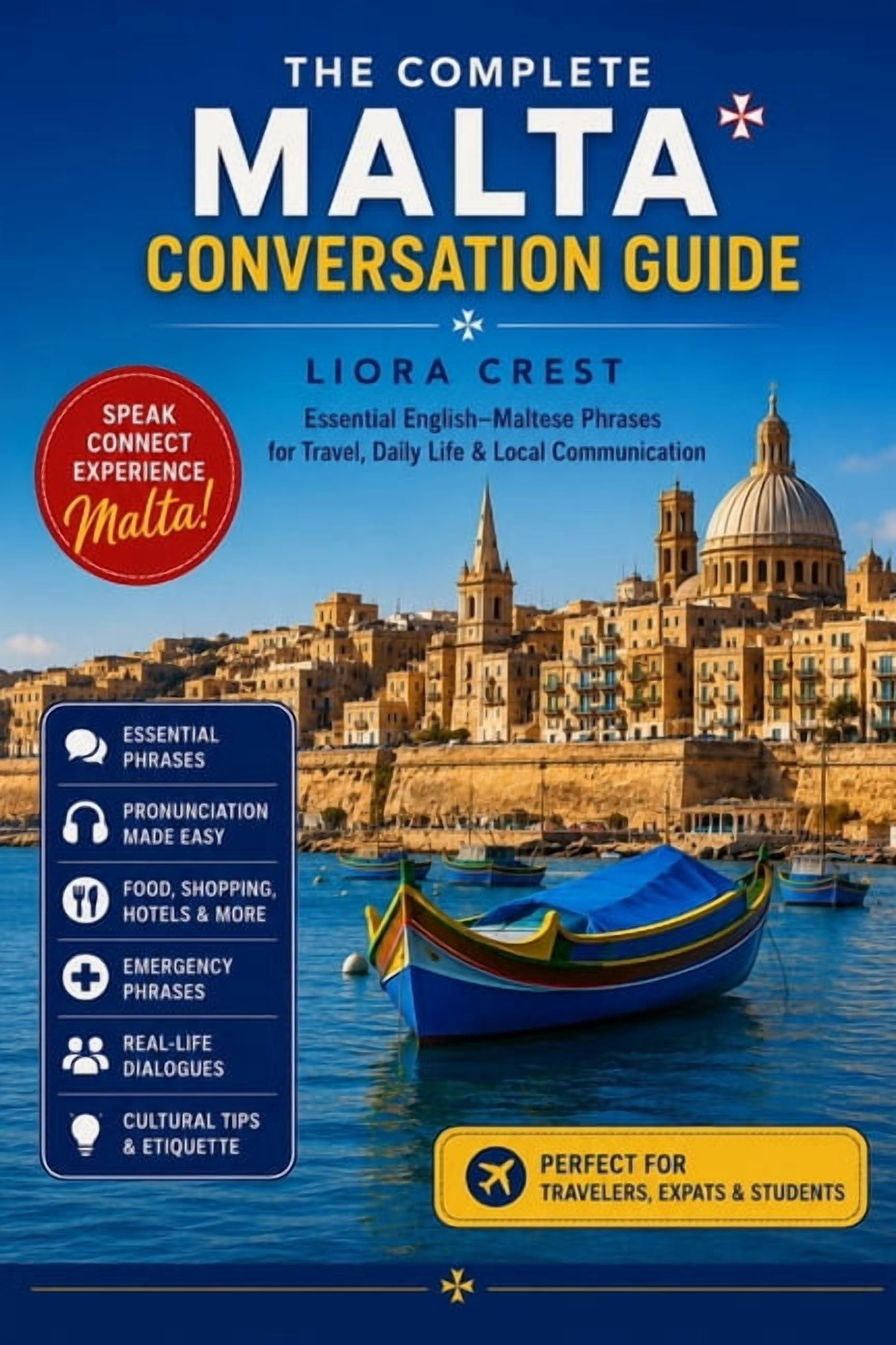 The Complete Malta Conversation Guide: Essential English-Maltese ...