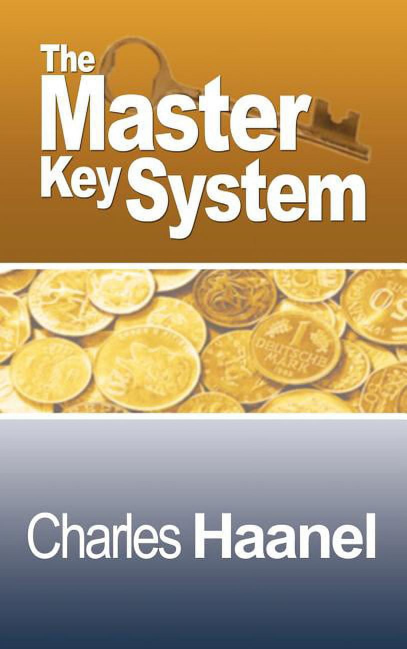 The Complete Master Key System (Now Including 28 Chapters), (Hardcover ...