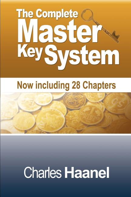 The Complete Master Key System (Now Including 28 Chapters) (Paperback ...