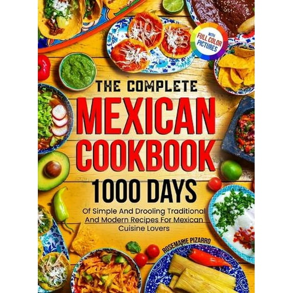 The Complete Mexican Cookbook (Hardcover) - Walmart.com