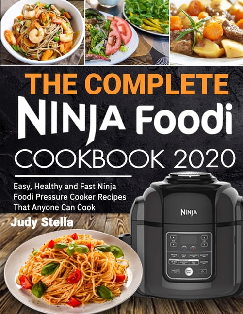 The Complete Ninja Foodi Cookbook 2020 (Paperback) - Walmart.com