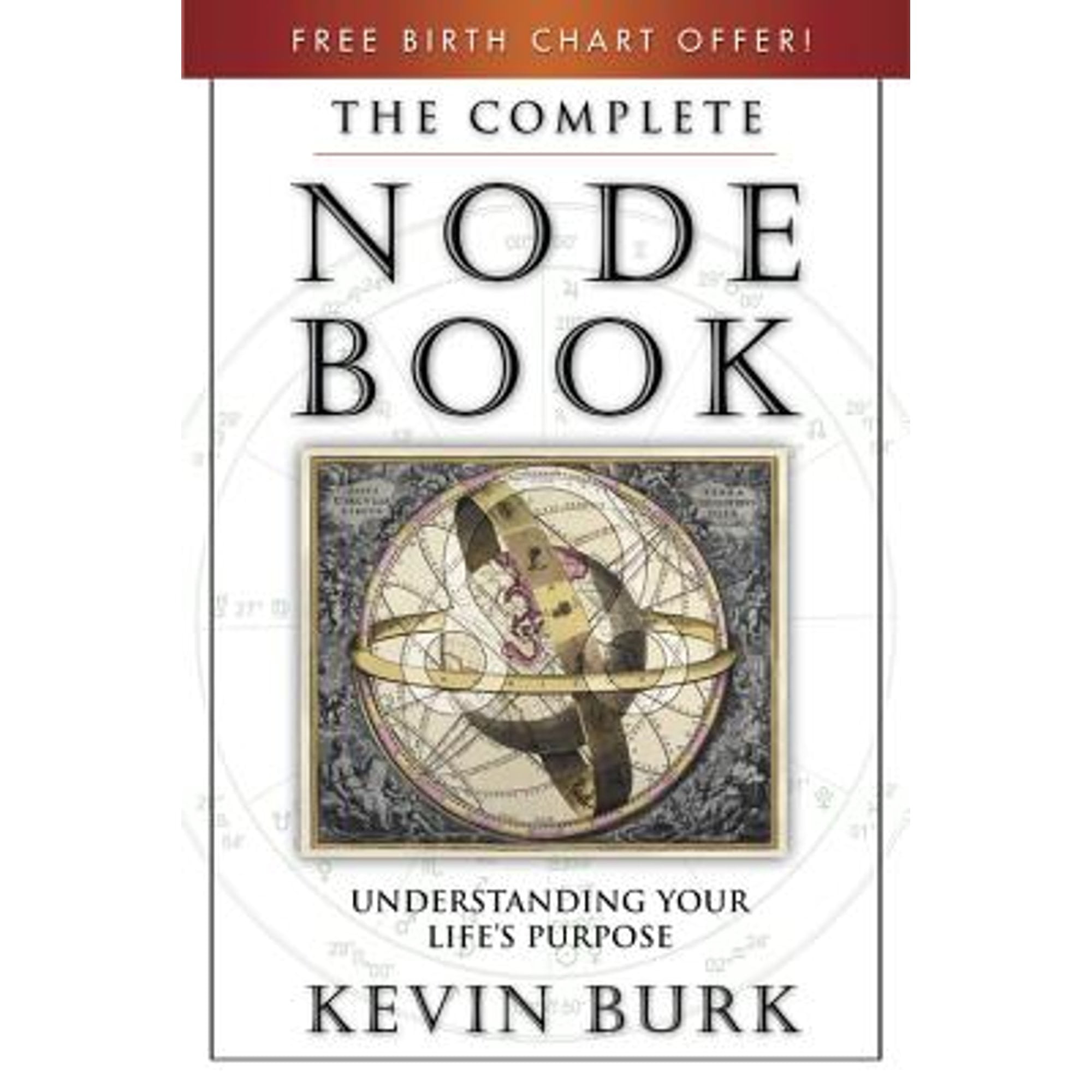 Pre-Owned The Complete Node Book: Understanding Your Life's Purpose ...