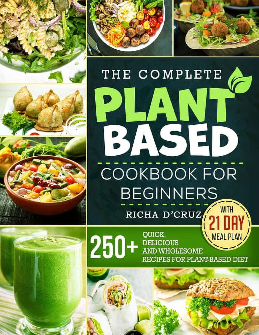 The Complete Plant-Based Cookbook For Beginners - Walmart.com