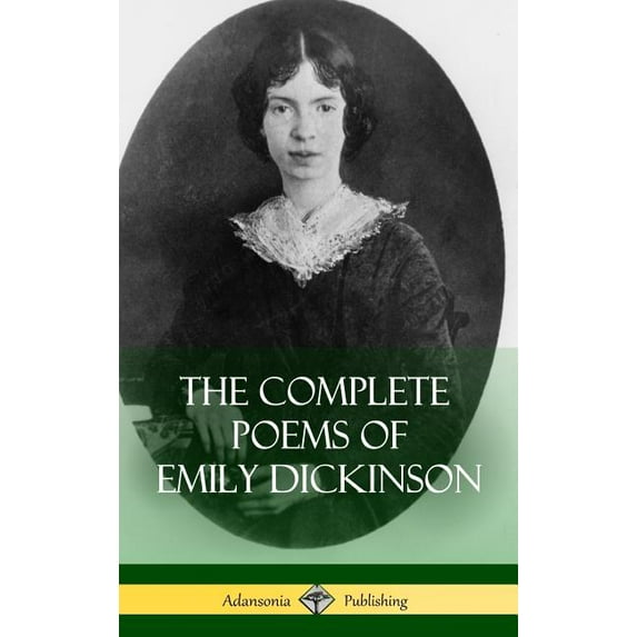 The Complete Poems of Emily Dickinson (Hardcover) (Hardcover) - Walmart.com